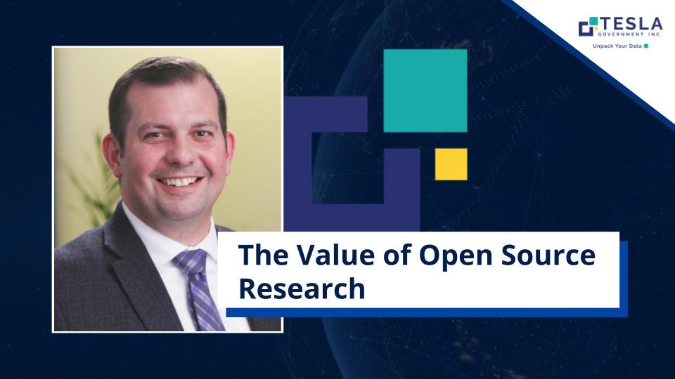 The Value and Importance of Open Source Research | Tesla Government